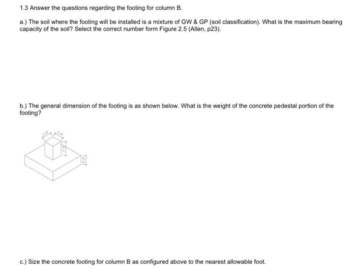 Solved Axo (roof/floor not shown) Framing Plan Member Sizes: | Chegg.com