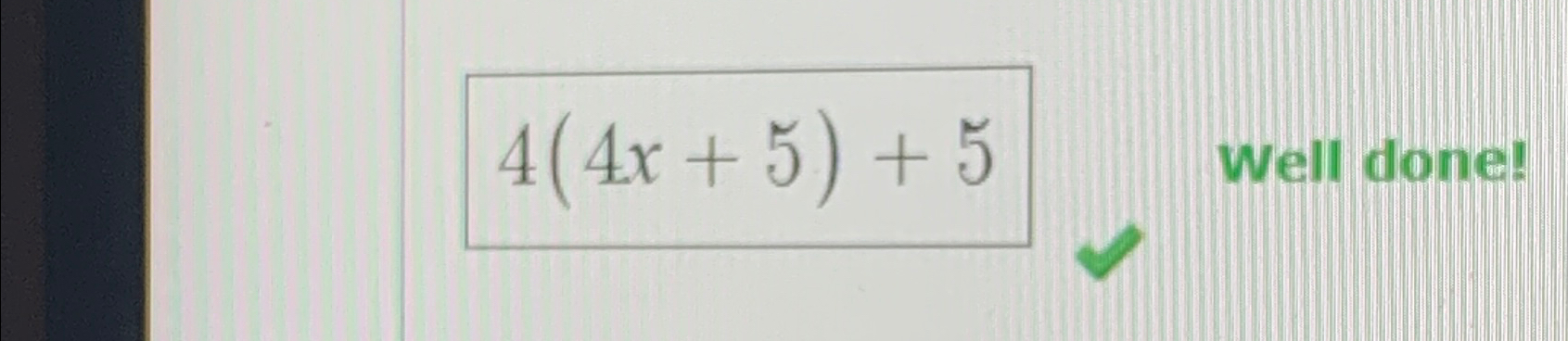 Solved Find the domain 4(4x+5)+5 | Chegg.com