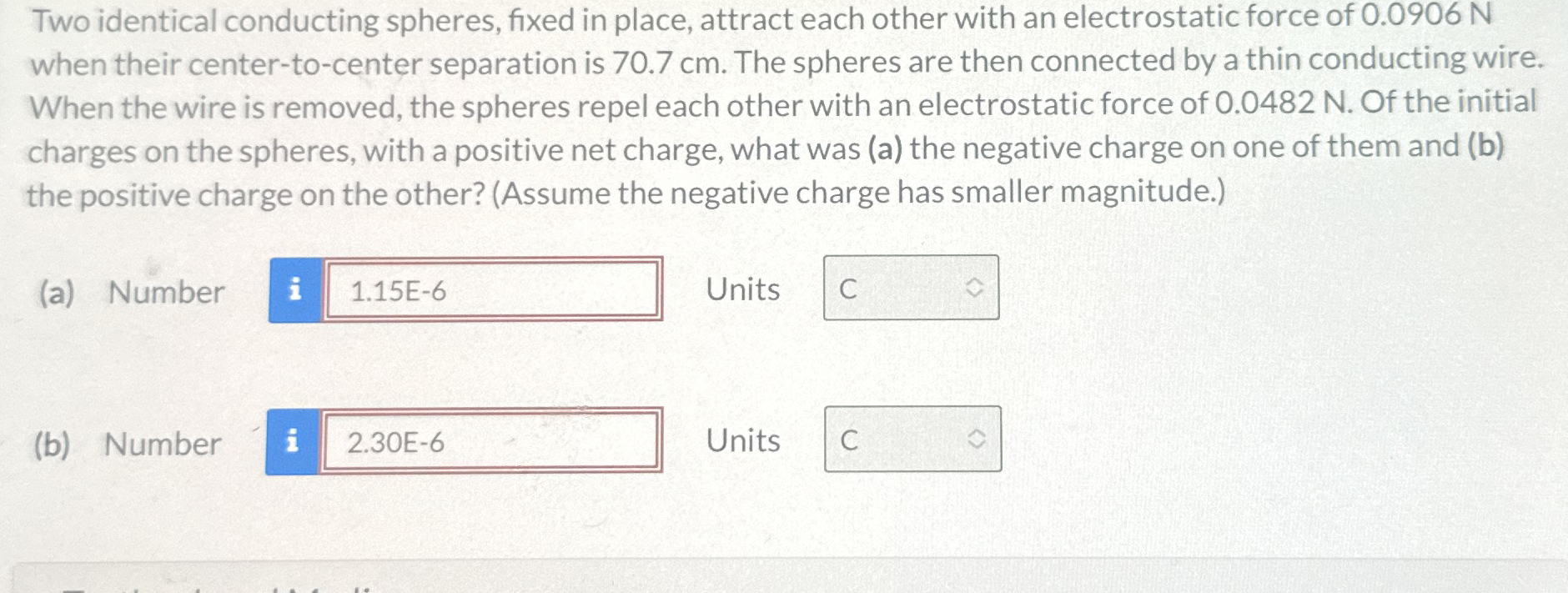 Solved Two identical conducting spheres, fixed in place, | Chegg.com