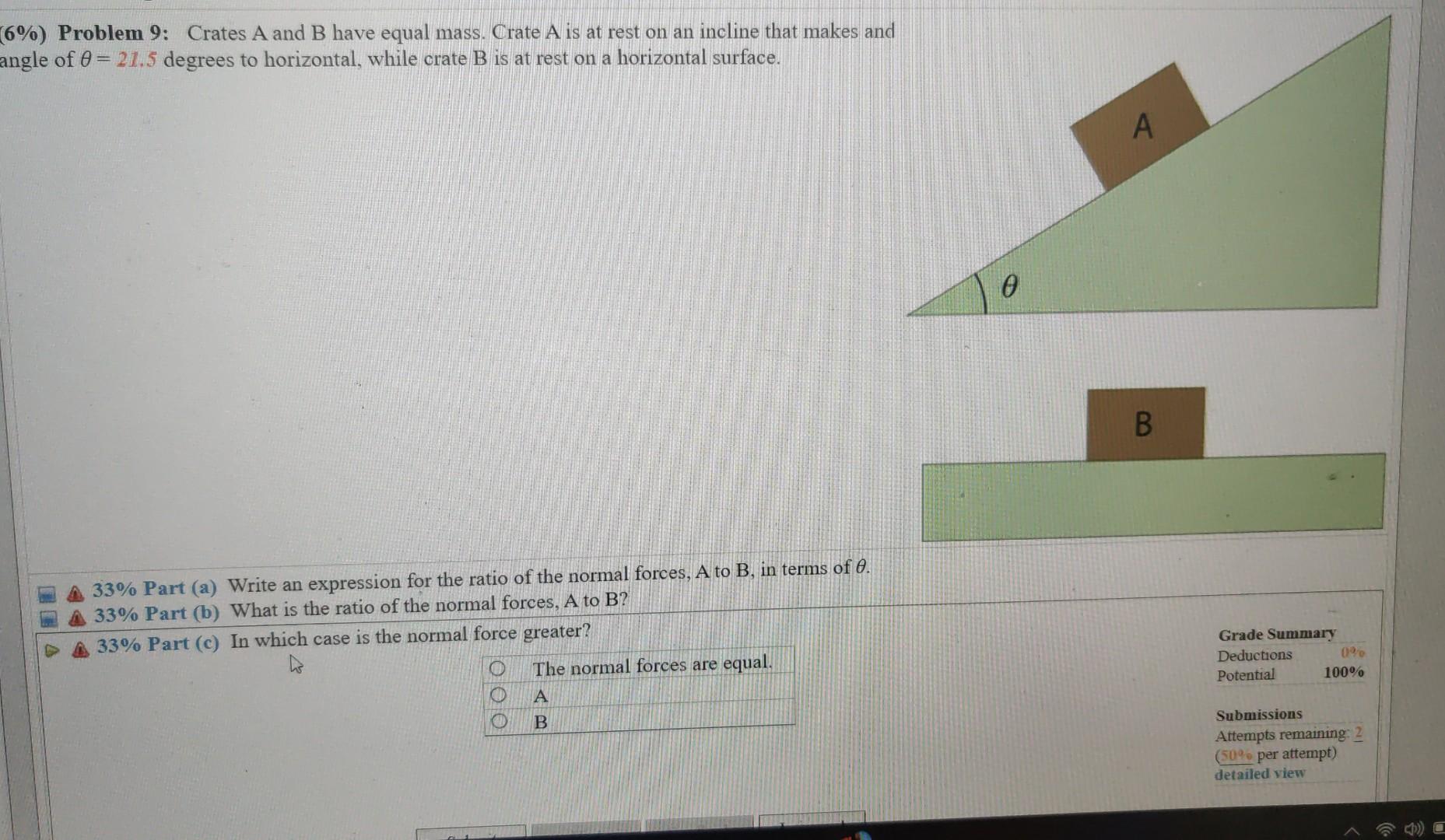Solved 6\%) Problem 9: Crates A and B have equal mass. Crate | Chegg.com