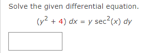 Solved Solve the given differential | Chegg.com