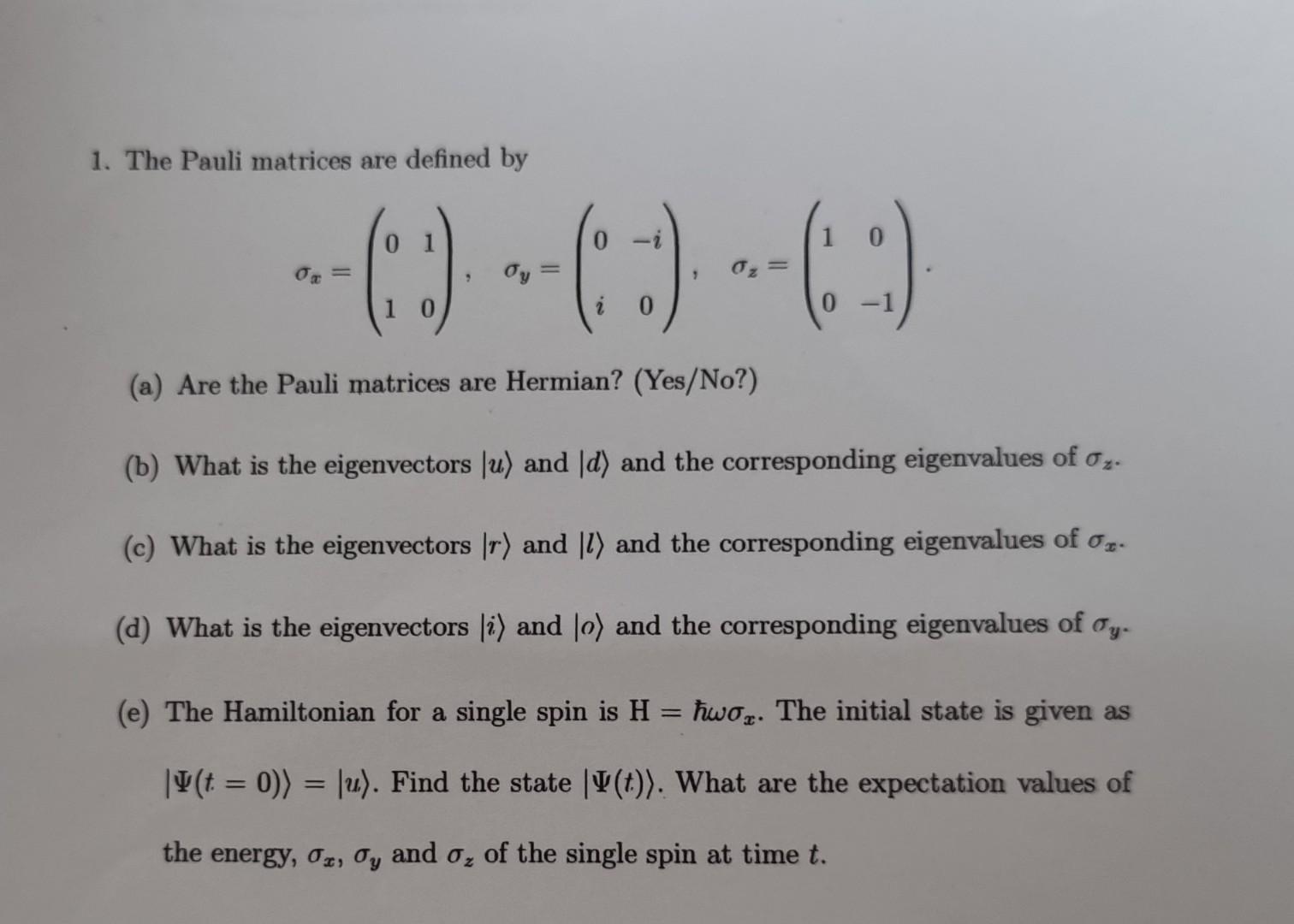 1. The Pauli matrices are defined by | Chegg.com