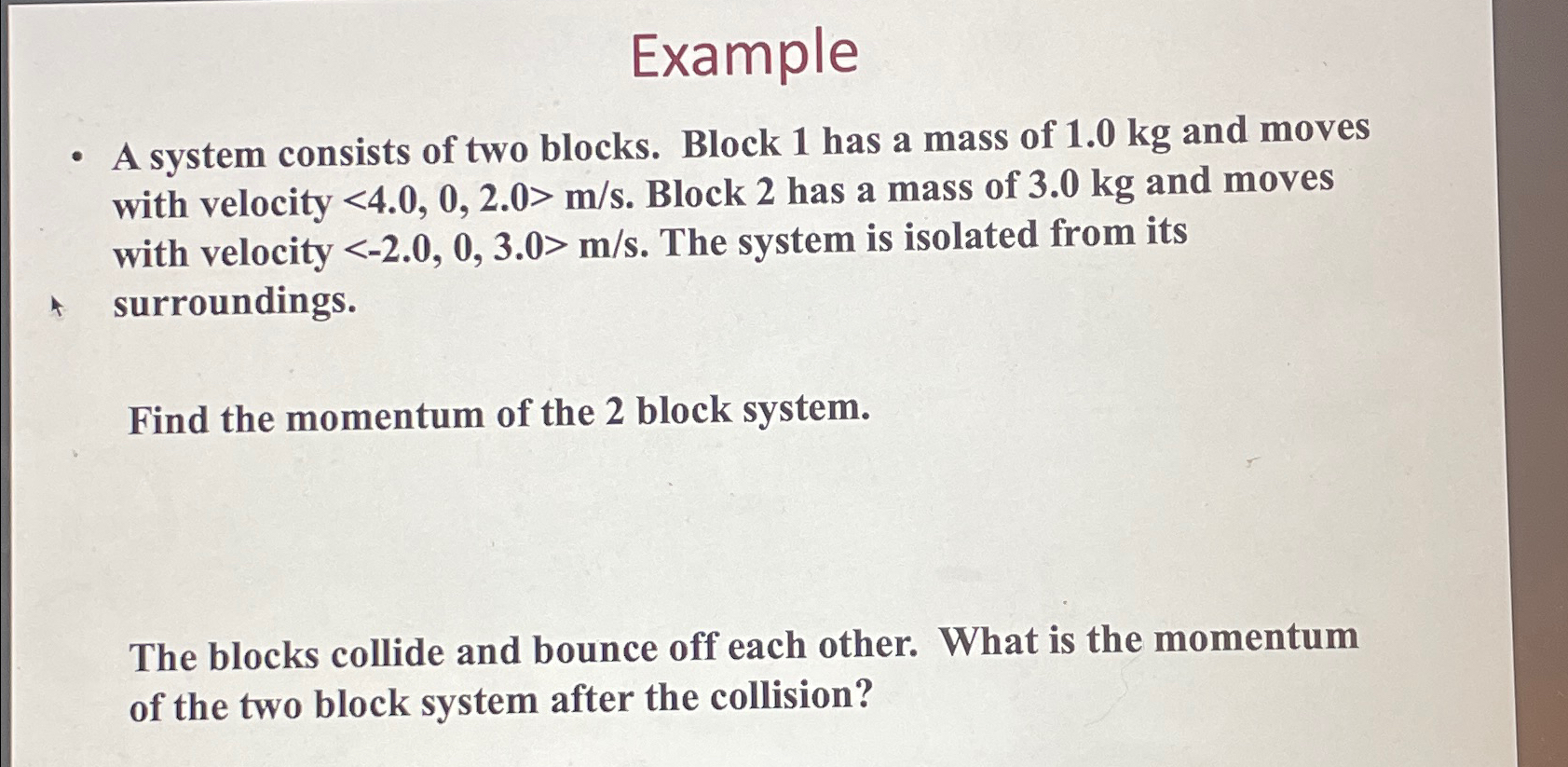 Solved ExampleA system consists of two blocks. Block 1 ﻿has | Chegg.com