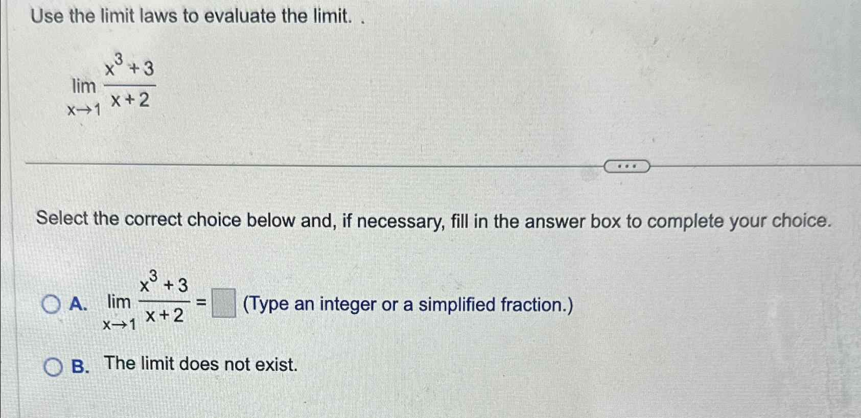 Solved Use the limit laws to evaluate the | Chegg.com