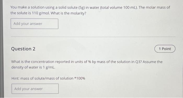Solved You make a solution using a solid solute (5 g ) in | Chegg.com