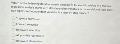 Solved Which of the following iterative search procedures | Chegg.com