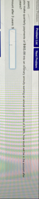 Solved revious Problem q,point)you make quarterly payments | Chegg.com