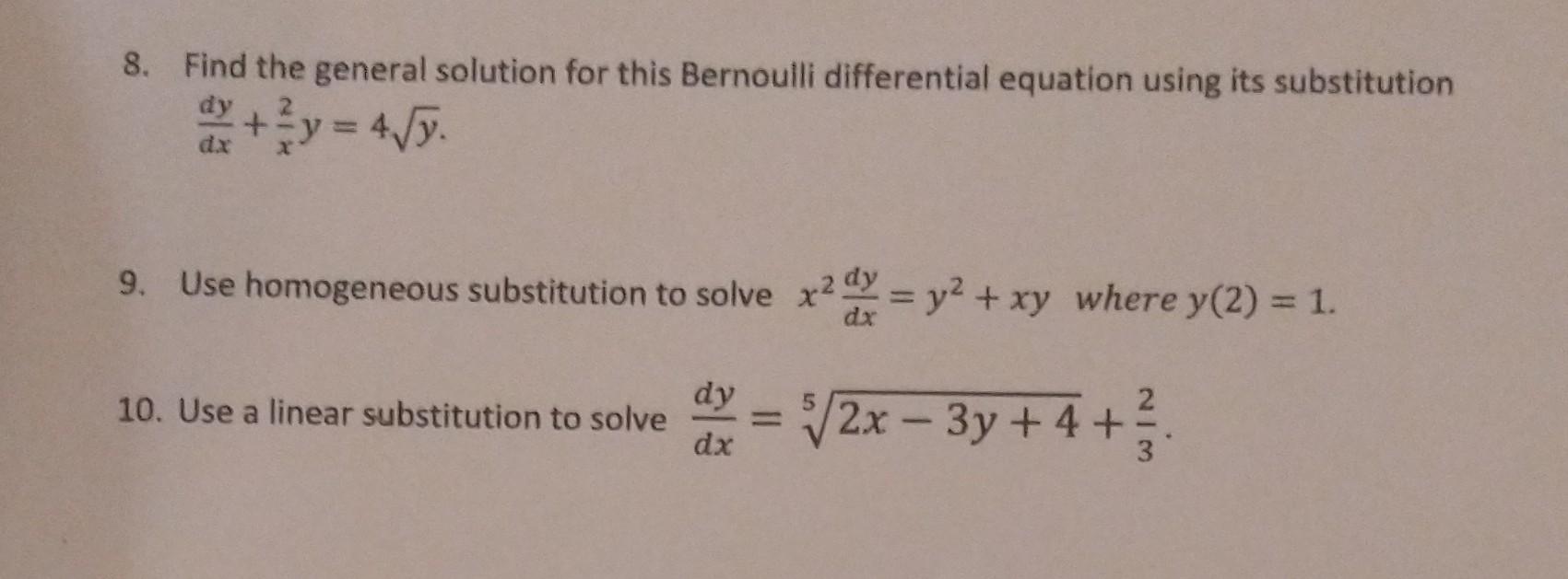 Solved 8 Find The General Solution For This Bernoulli
