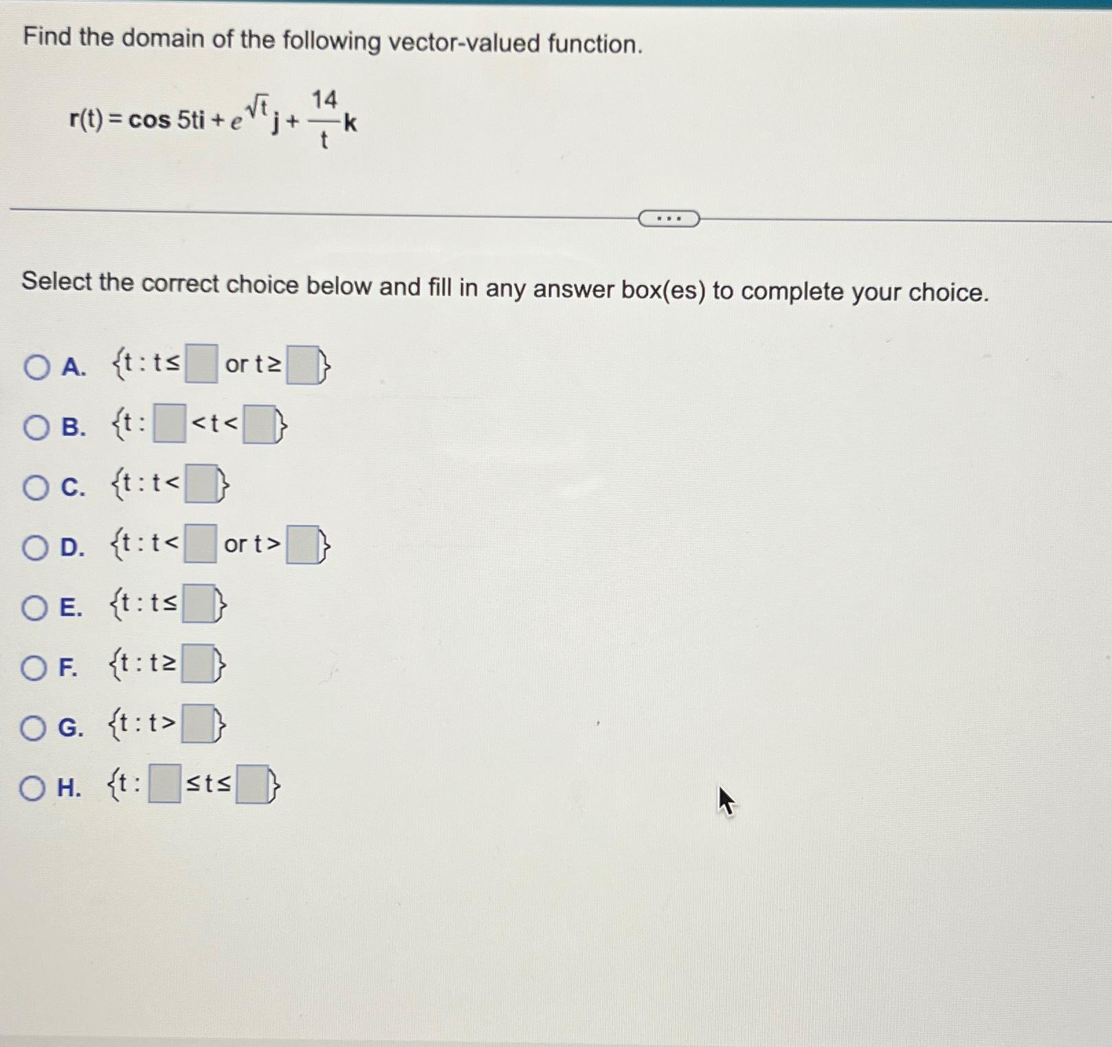 Solved Find the domain of the following vector-valued | Chegg.com