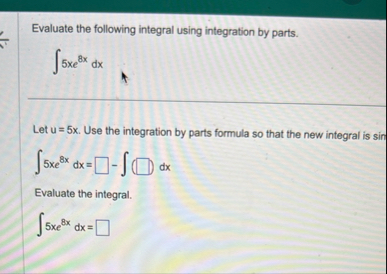 Solved Evaluate the following integral using integration by | Chegg.com