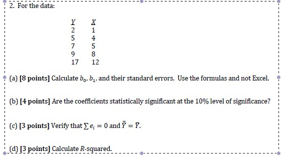 For the data: Calculate b0, b1, and their standard | Chegg.com