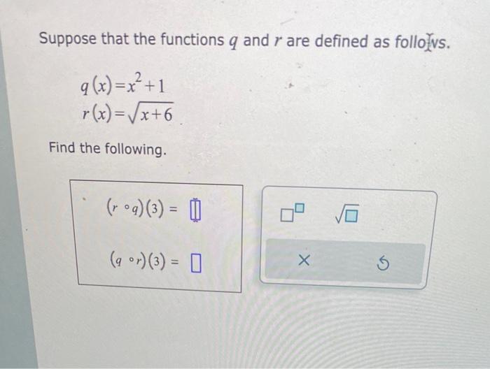 Solved Suppose that the functions q and r are defined as | Chegg.com