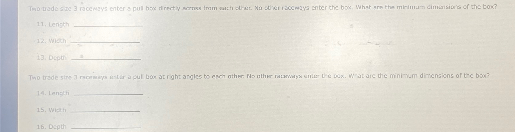Solved Two trade size 3 ﻿raceways enter a pull box directly | Chegg.com