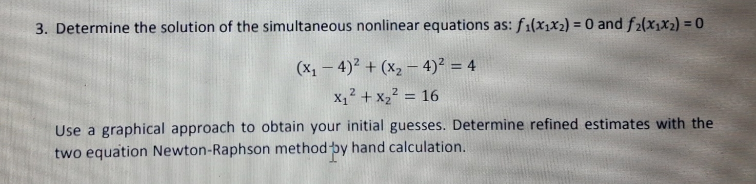 Determine the solution of the simultaneous nonlinear | Chegg.com