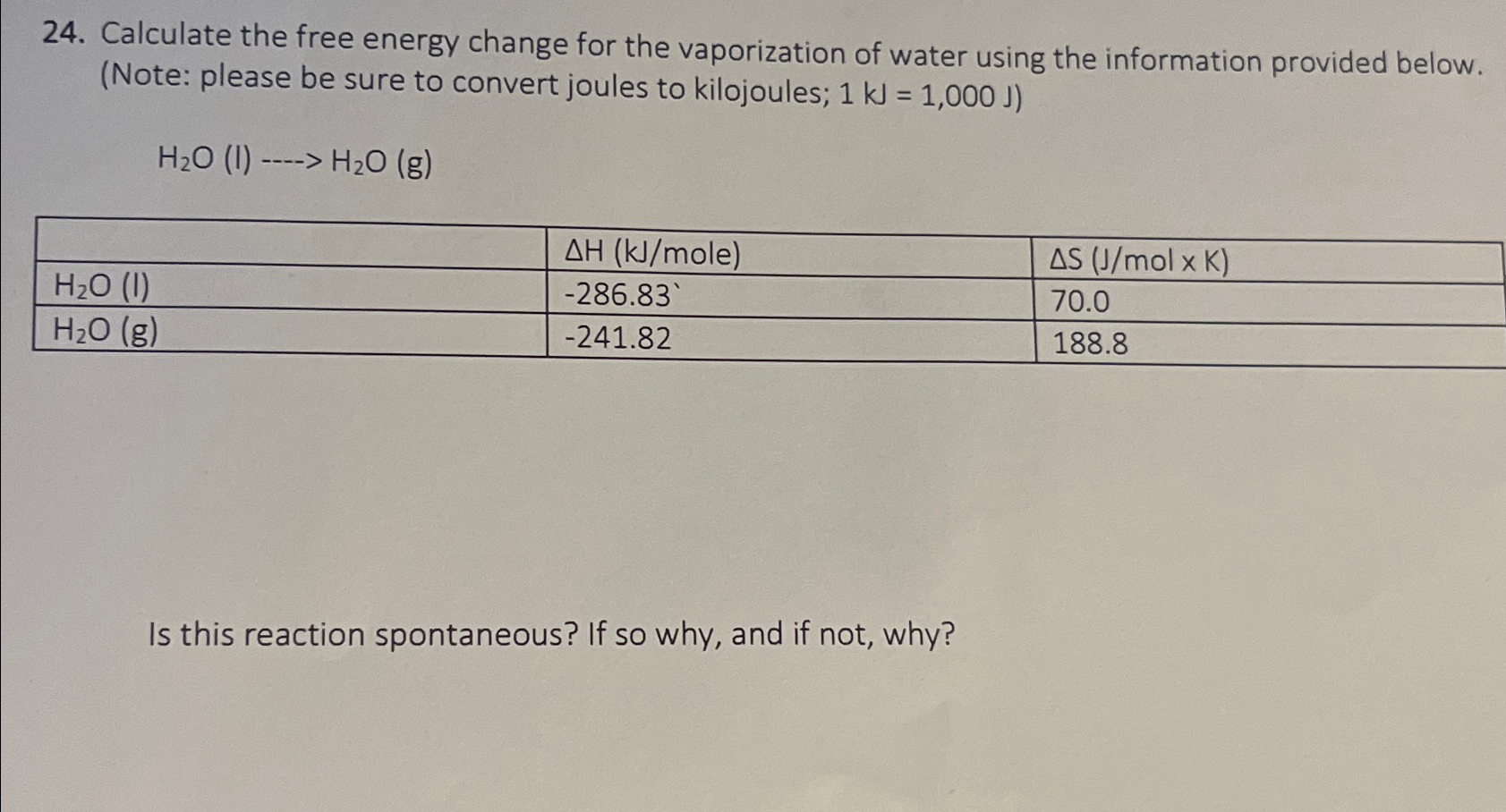 Solved Calculate the free energy change for the vaporization | Chegg.com