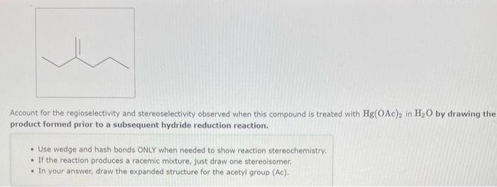 Solved Account for the regioselectivity and | Chegg.com