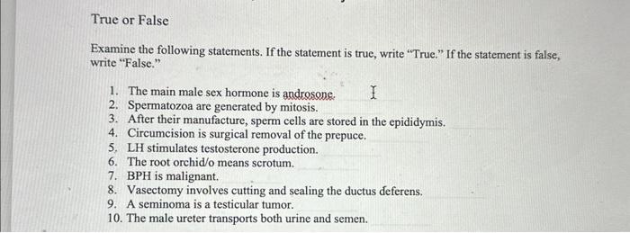 Solved True or False Examine the following statements. If | Chegg.com