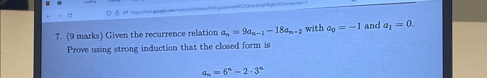 Solved 9 ﻿marks ﻿given The Recurrence Relation