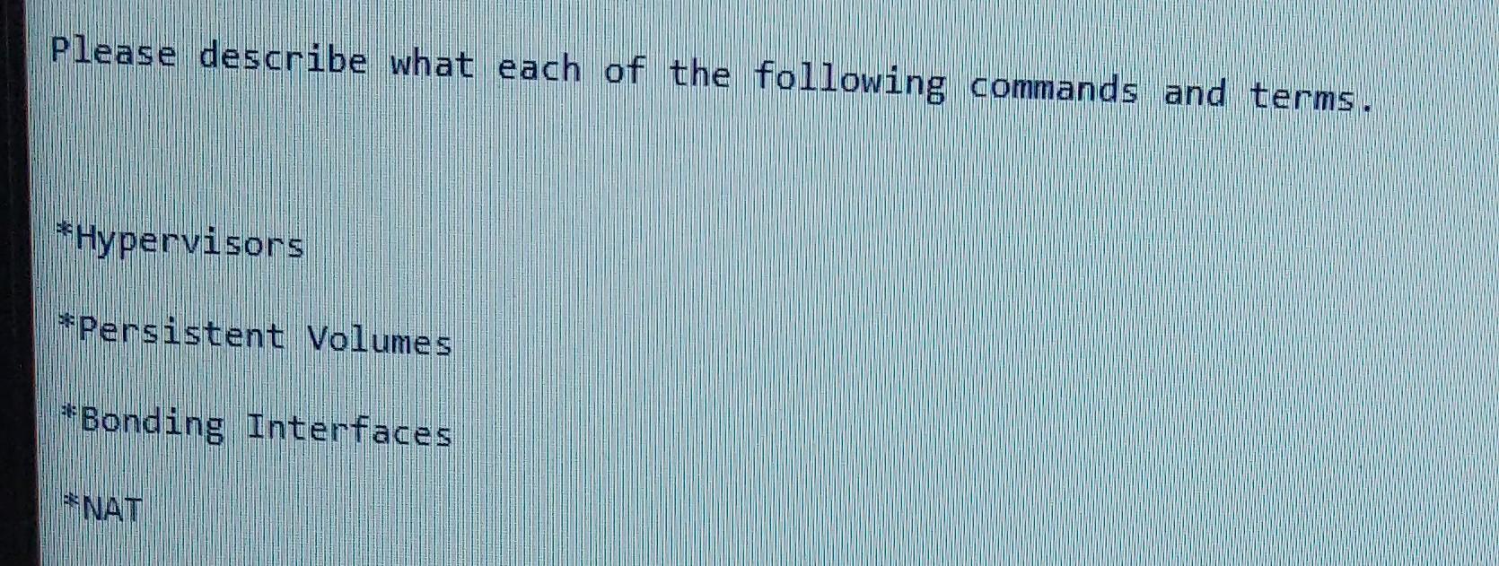 Please describe what each of the following commands | Chegg.com