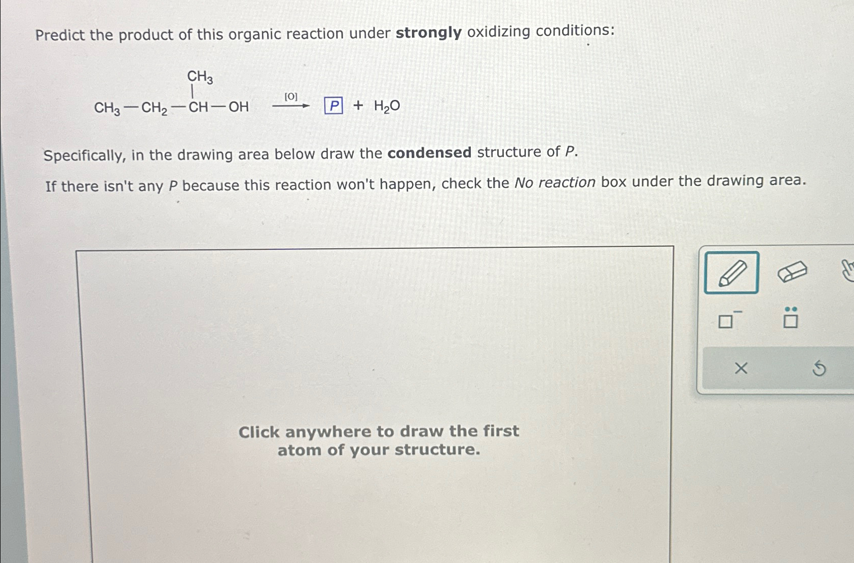 Solved Predict the product of this organic reaction under | Chegg.com