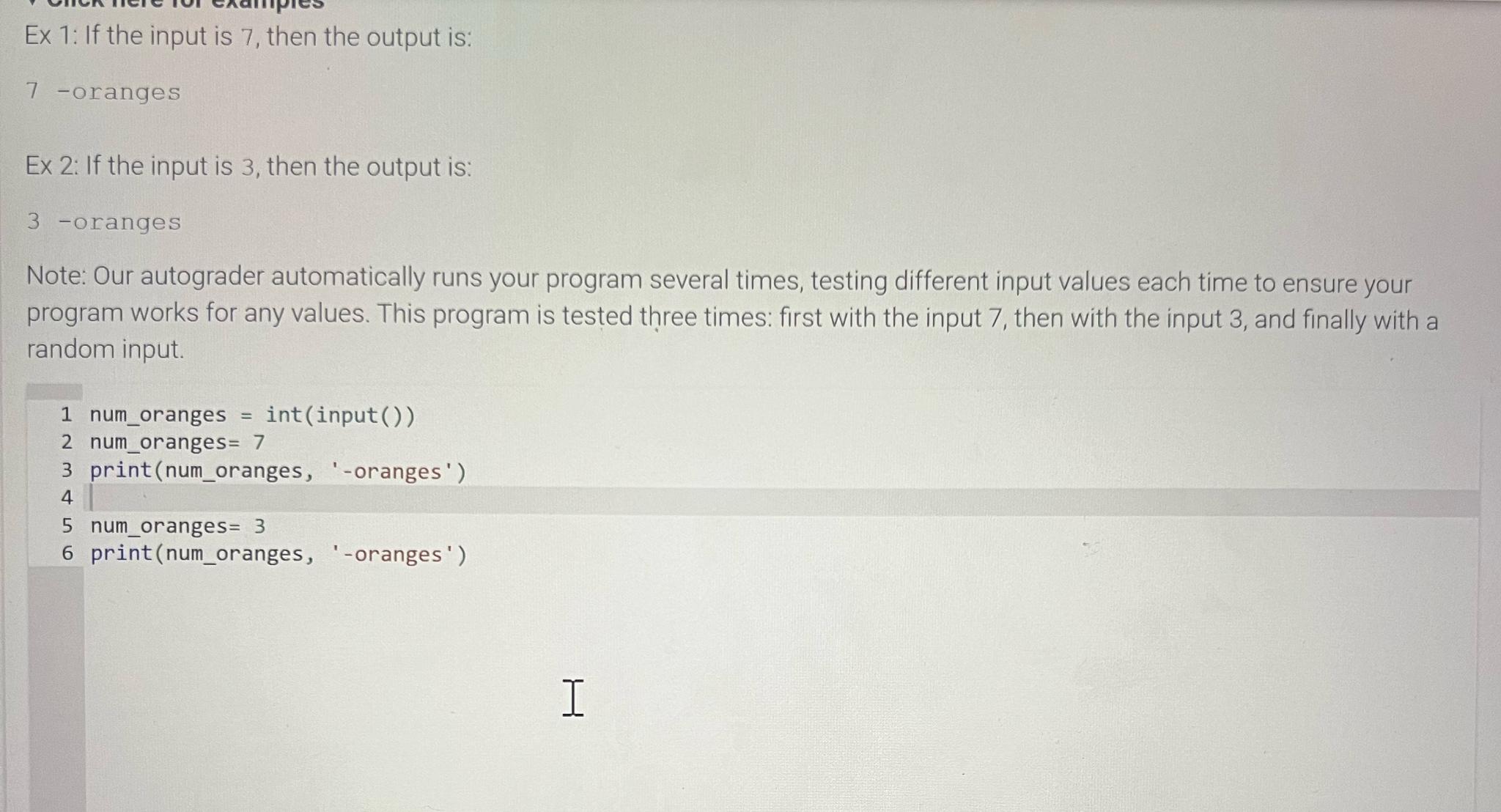 Solved Ex 1 ﻿: If the input is 7 , ﻿then the output | Chegg.com