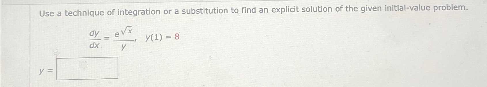 Solved Use a technique of integration or a substitution to | Chegg.com