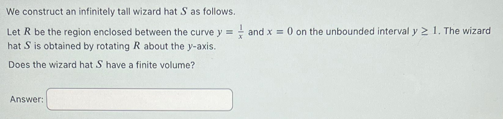 Solved We construct an infinitely tall wizard hat S ﻿as | Chegg.com