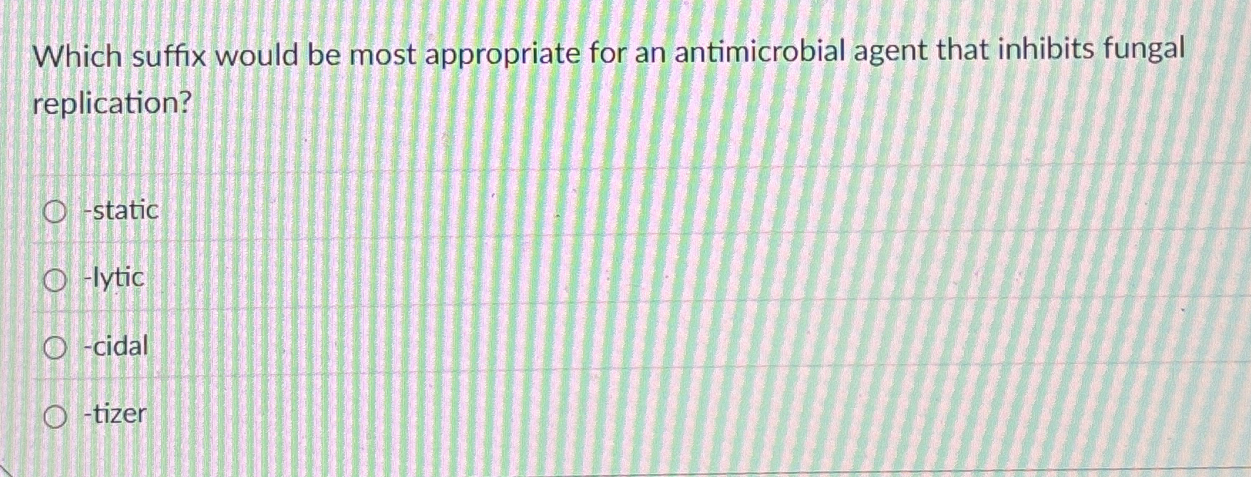 Solved Which suffix would be most appropriate for an | Chegg.com