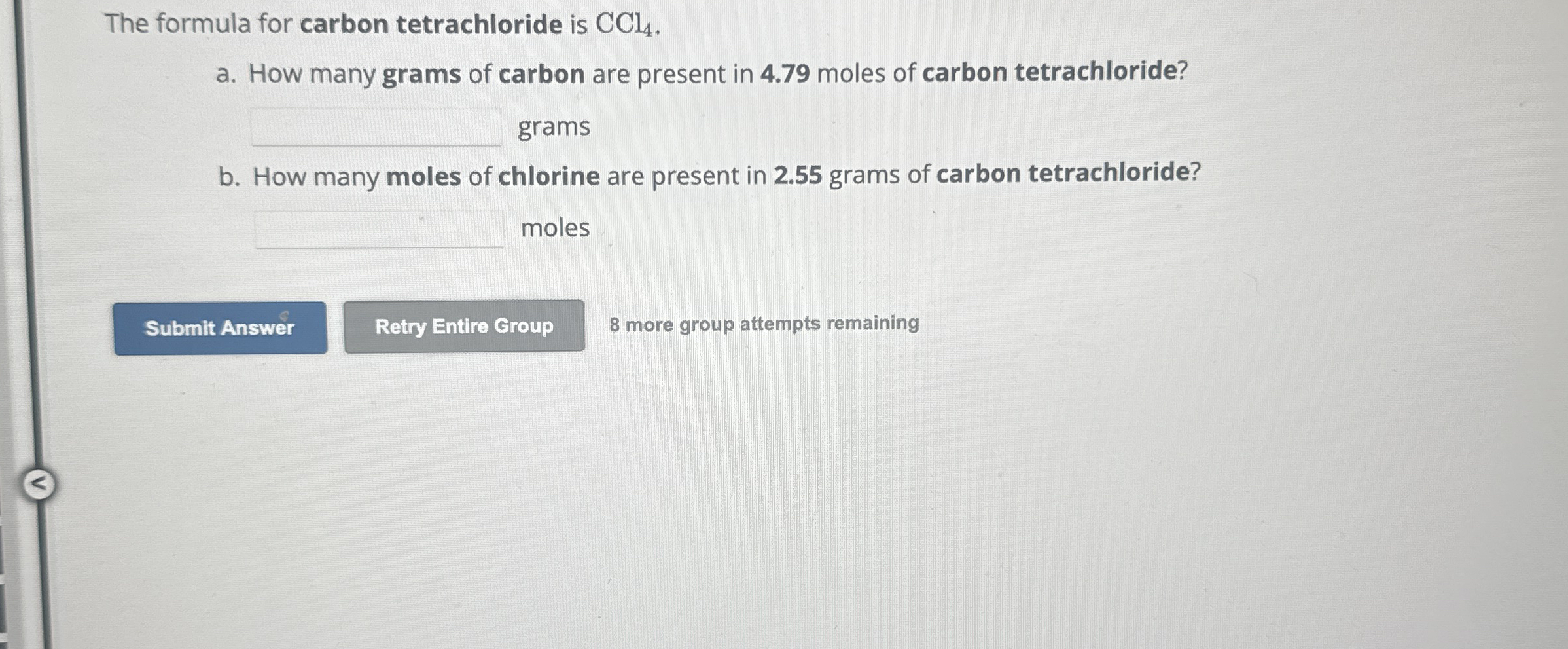 Solved The formula for carbon tetrachloride is CCl4.a. ﻿How | Chegg.com