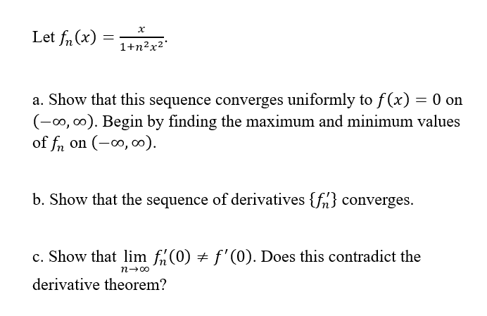 Solved Let fn(x)=x1+n2x2.a. ﻿Show that this sequence | Chegg.com