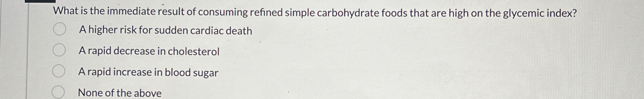 Solved What is the immediate result of consuming refined | Chegg.com