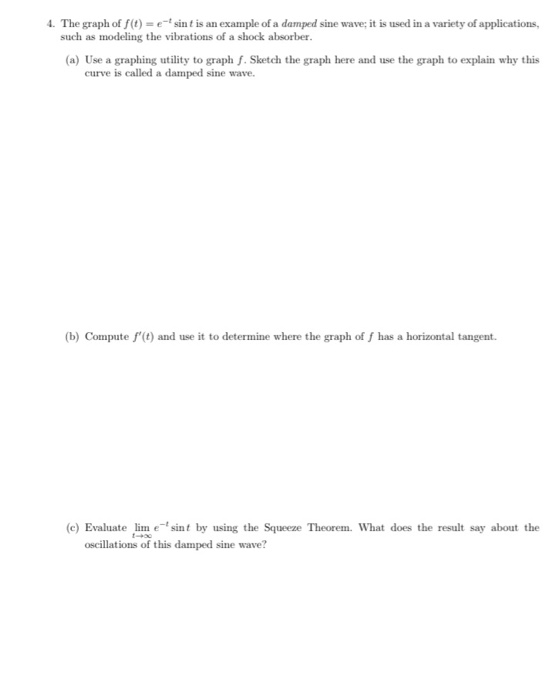 Solved 4. The graph of f(t) = e-sint is an example of a | Chegg.com
