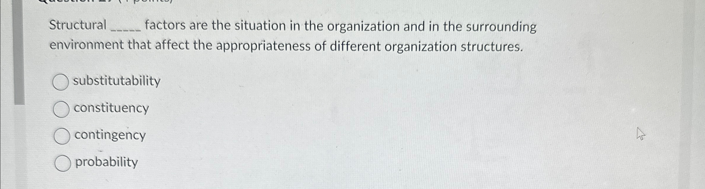 Solved Structural q, ﻿factors are the situation in the | Chegg.com