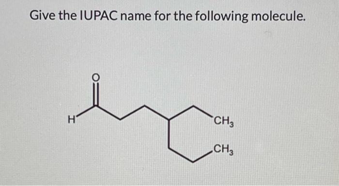 Solved Provide A Correct Iupac Name For This Ketone Give
