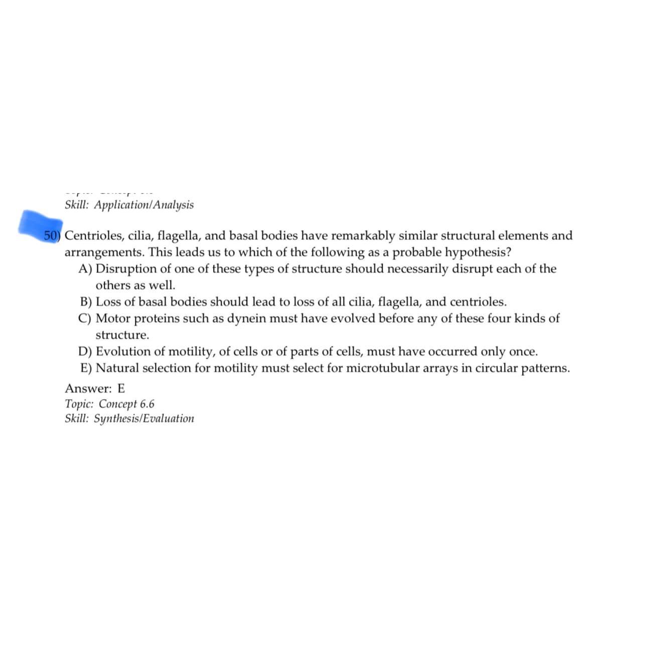 Solved Skill: Application/AnalysisCentrioles, cilia, | Chegg.com