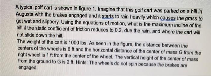 Solved A typical golf cart is shown in figure 1. Imagine | Chegg.com