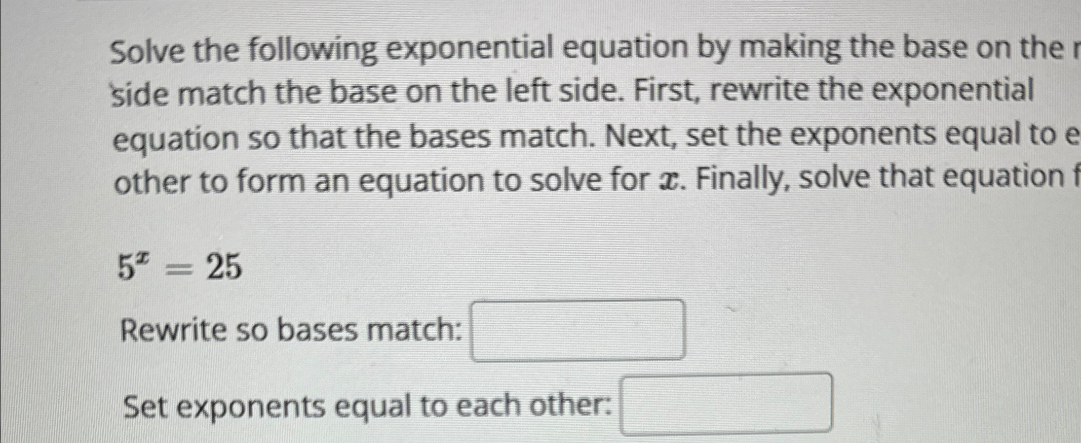 Solved Solve the following exponential equation by making | Chegg.com