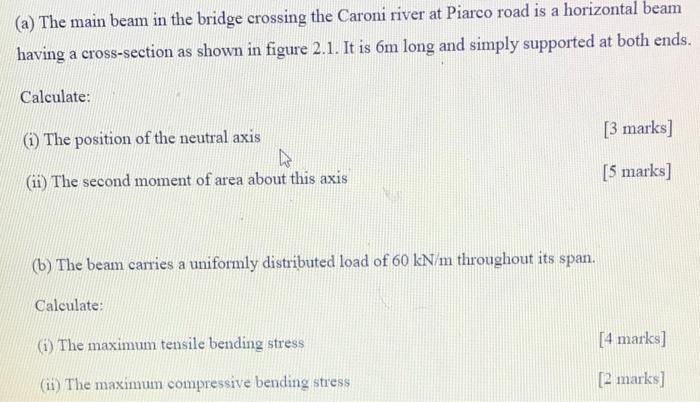 Solved (a) The main beam in the bridge crossing the Caroni | Chegg.com