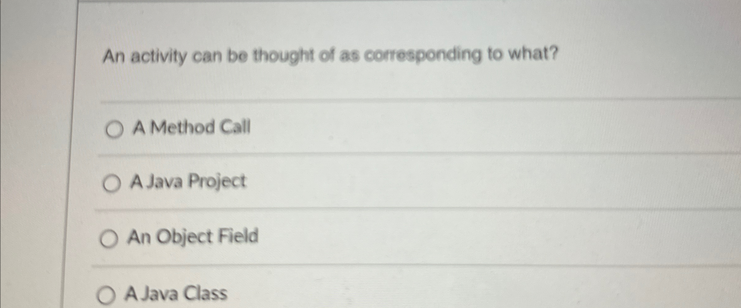 Solved An activity can be thought of as corresponding to | Chegg.com