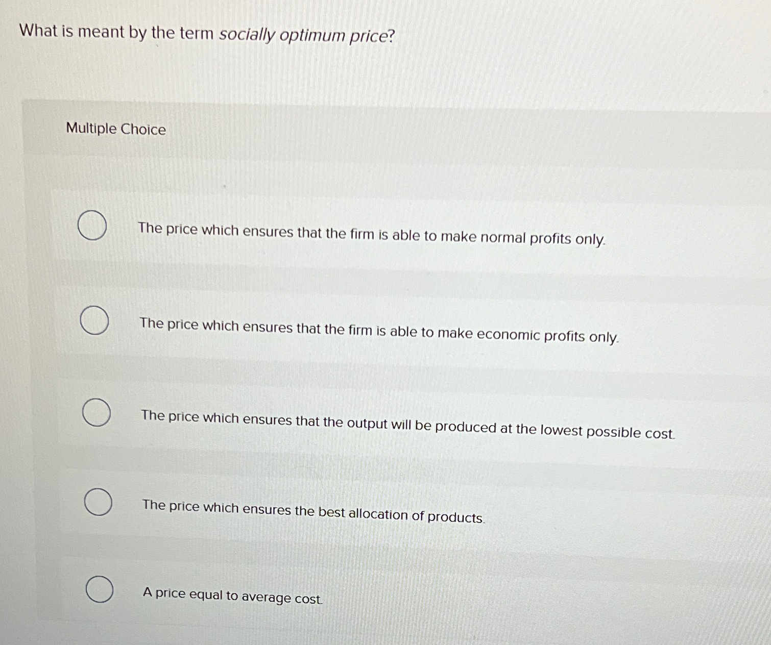 Solved What is meant by the term socially optimum | Chegg.com