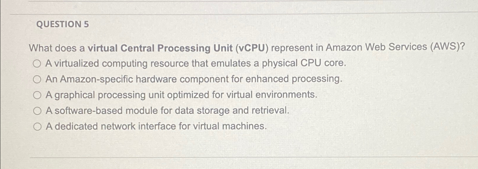Solved QUESTION 5What does a virtual Central Processing Unit | Chegg.com