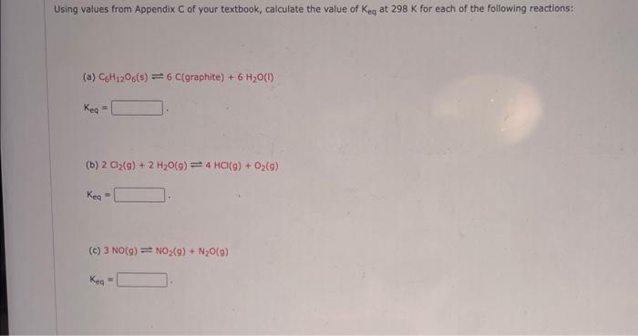 Solved Using values from Appendix C of your textbook, | Chegg.com