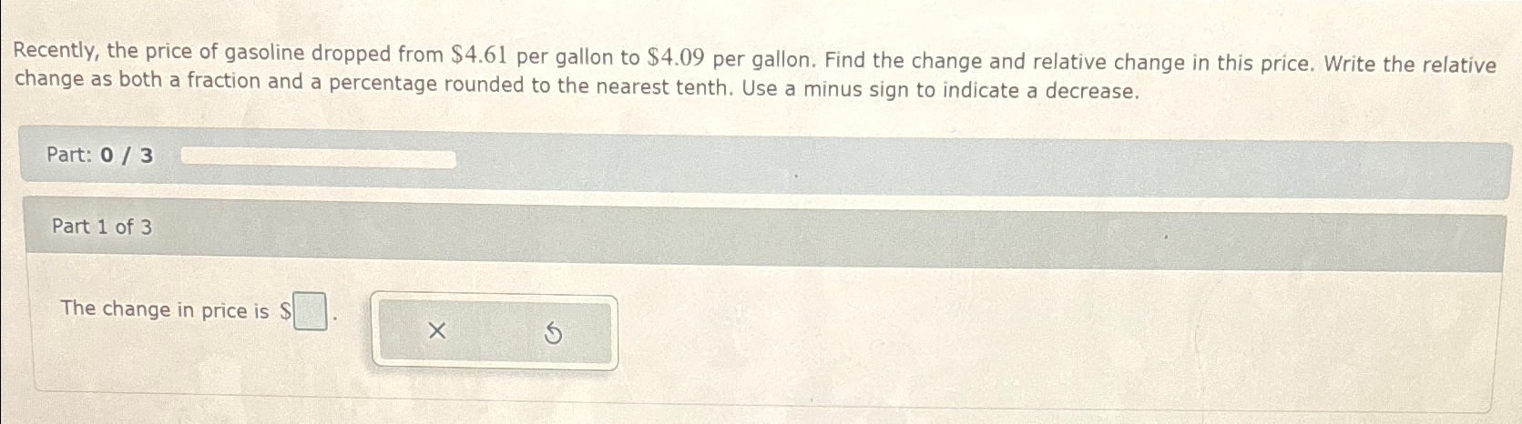 Solved Recently, the price of gasoline dropped from $4.61 | Chegg.com
