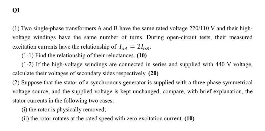 Solved Q1(1) ﻿Two single-phase transformers A and B have the | Chegg.com