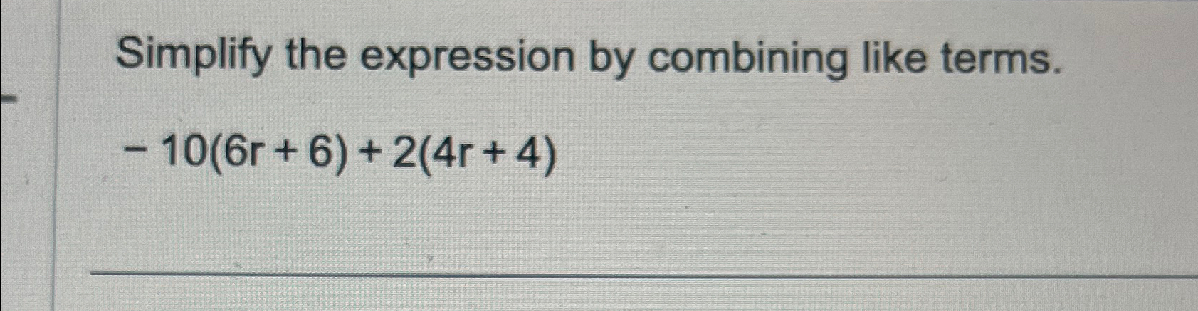 Solved Simplify the expression by combining like | Chegg.com
