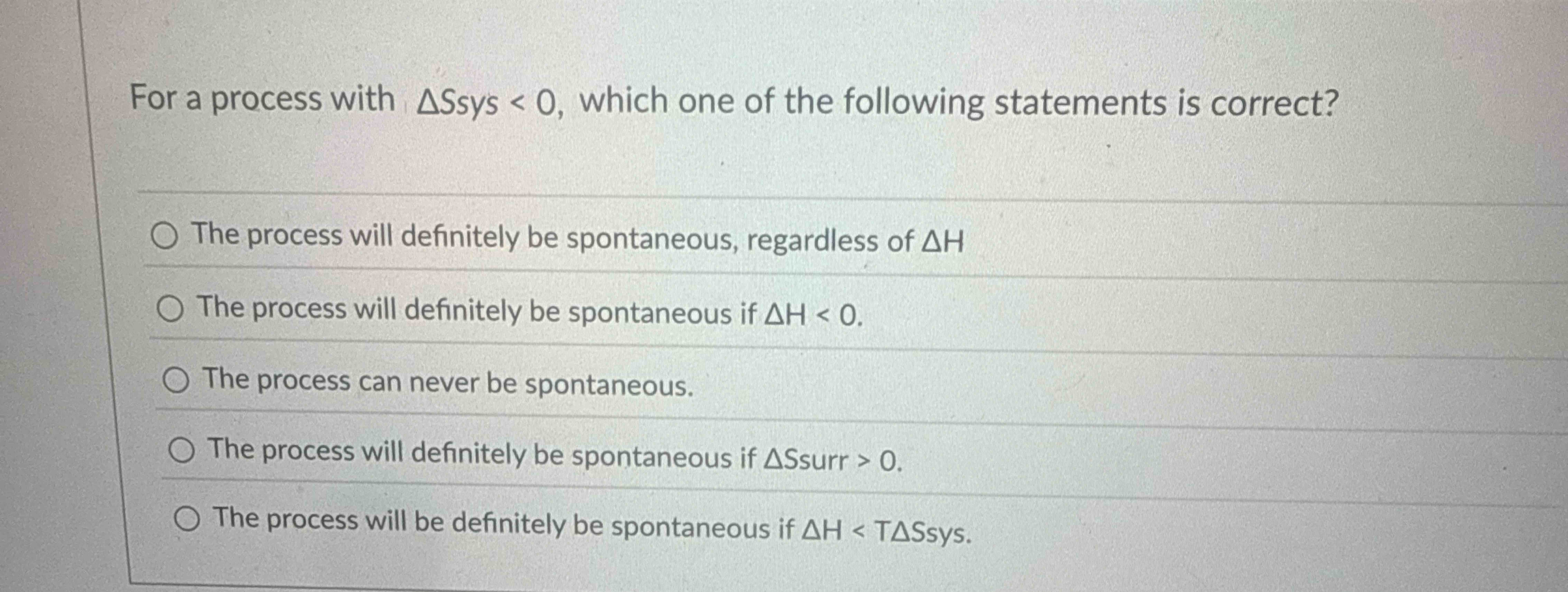 Solved For a process with ΔSsys