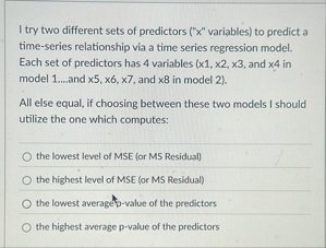 Solved I try two different sets of predictors (" x " | Chegg.com
