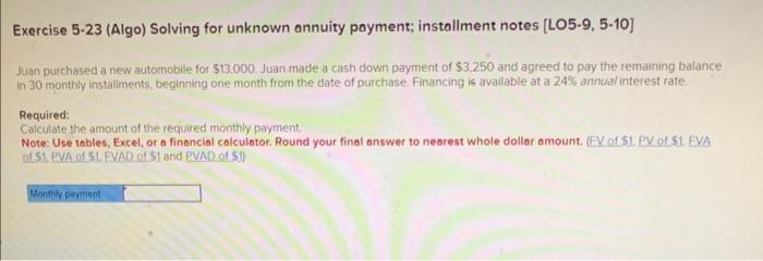 Solved Exercise 5-23 (Algo) Solving for unknown annuity | Chegg.com