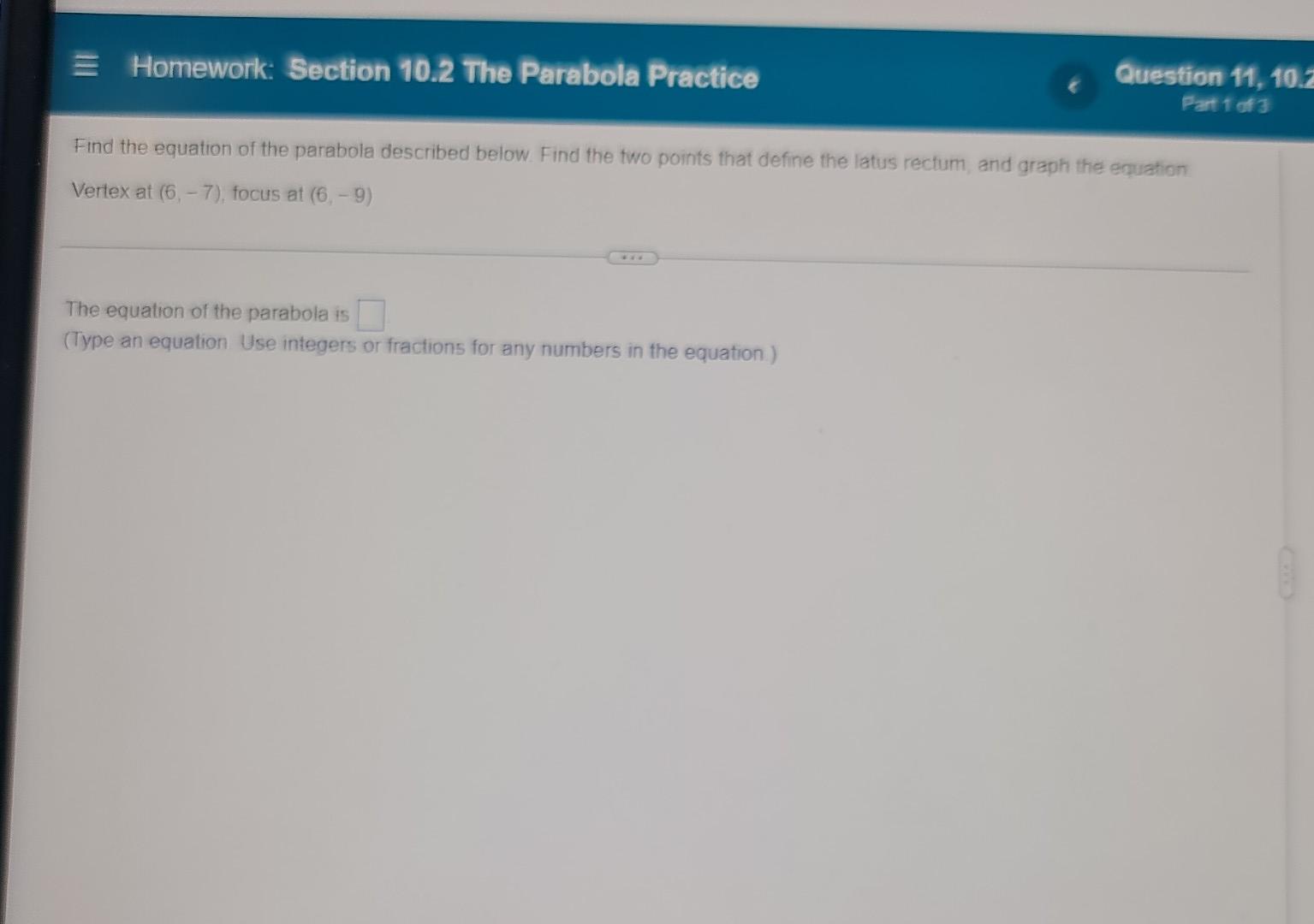 Solved Homework: Section 10.2 The Parabola Practice Find the | Chegg.com