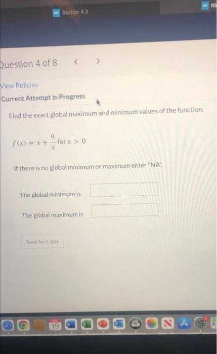Solved Find the exact global maximum and minimum values of | Chegg.com